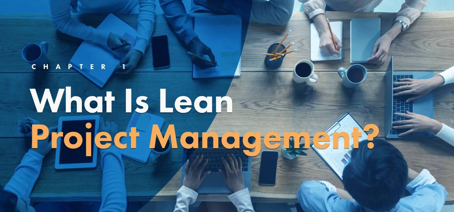 Lean Project Management: The Ultimate Guide