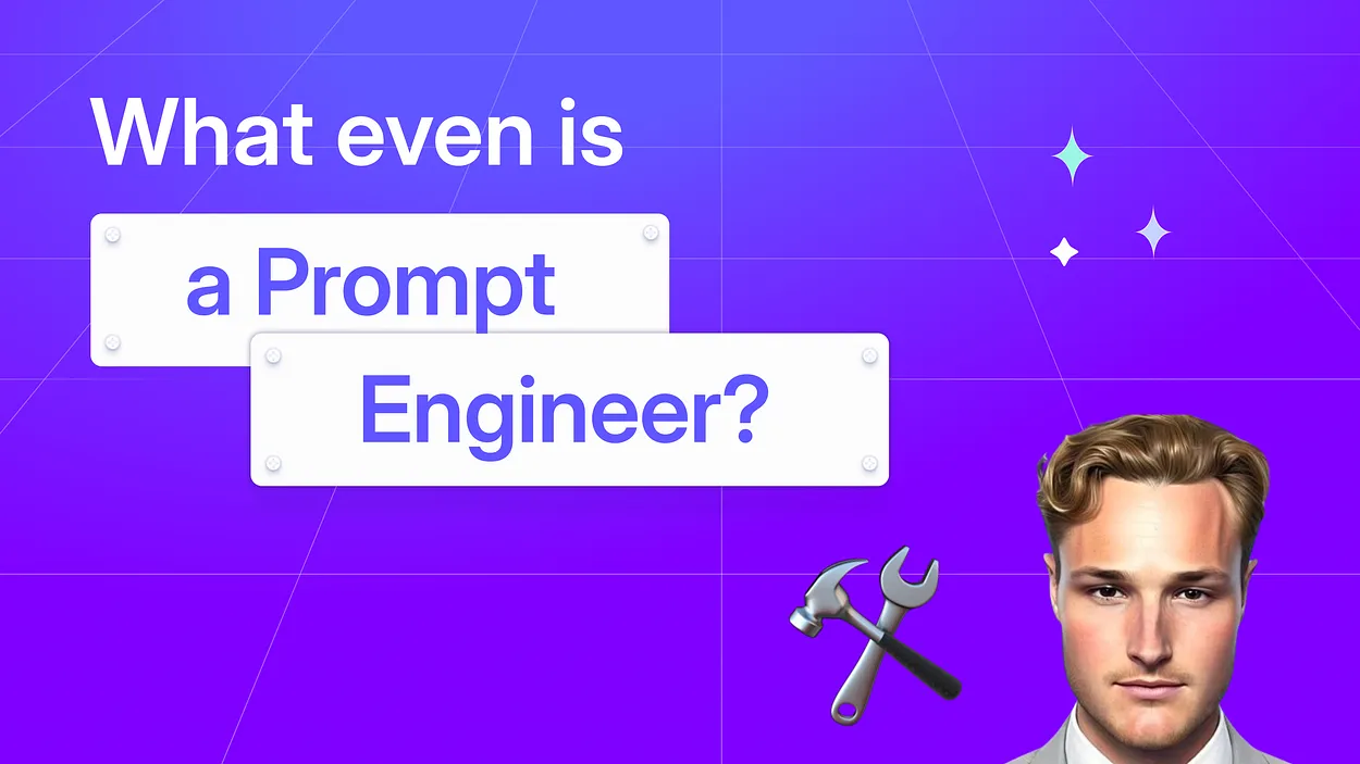 What even is a Prompt Engineer? | Relevance AI