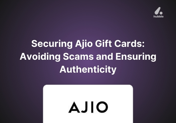 Securing Ajio Gift Cards: Avoiding Scams and Ensuring Authenticity