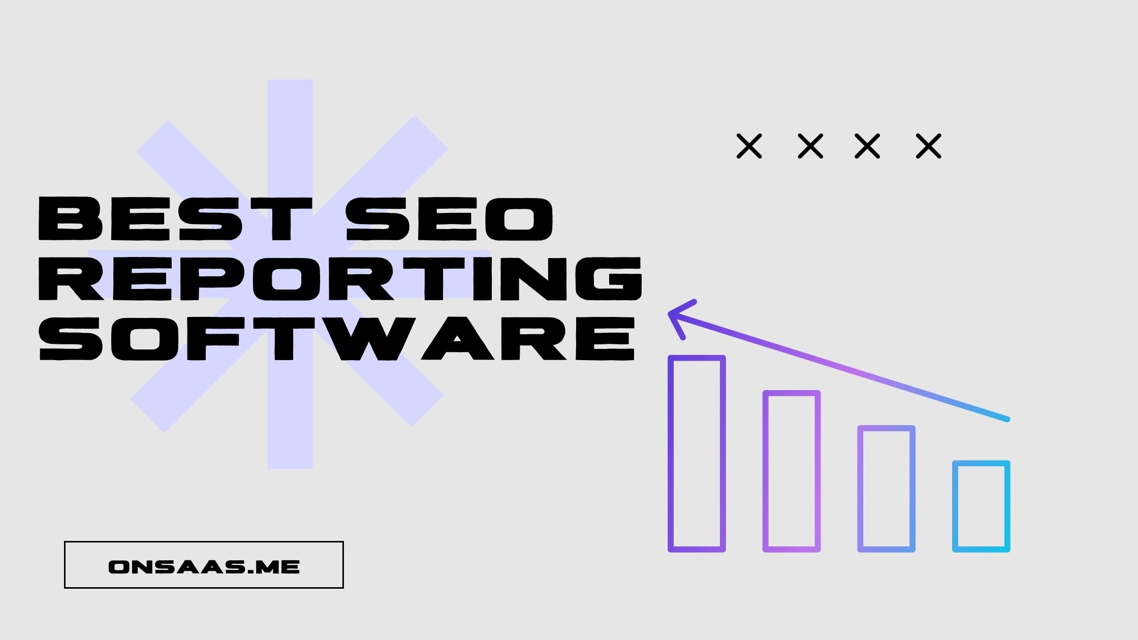 10 Best SEO Reporting Software Compared (2023)