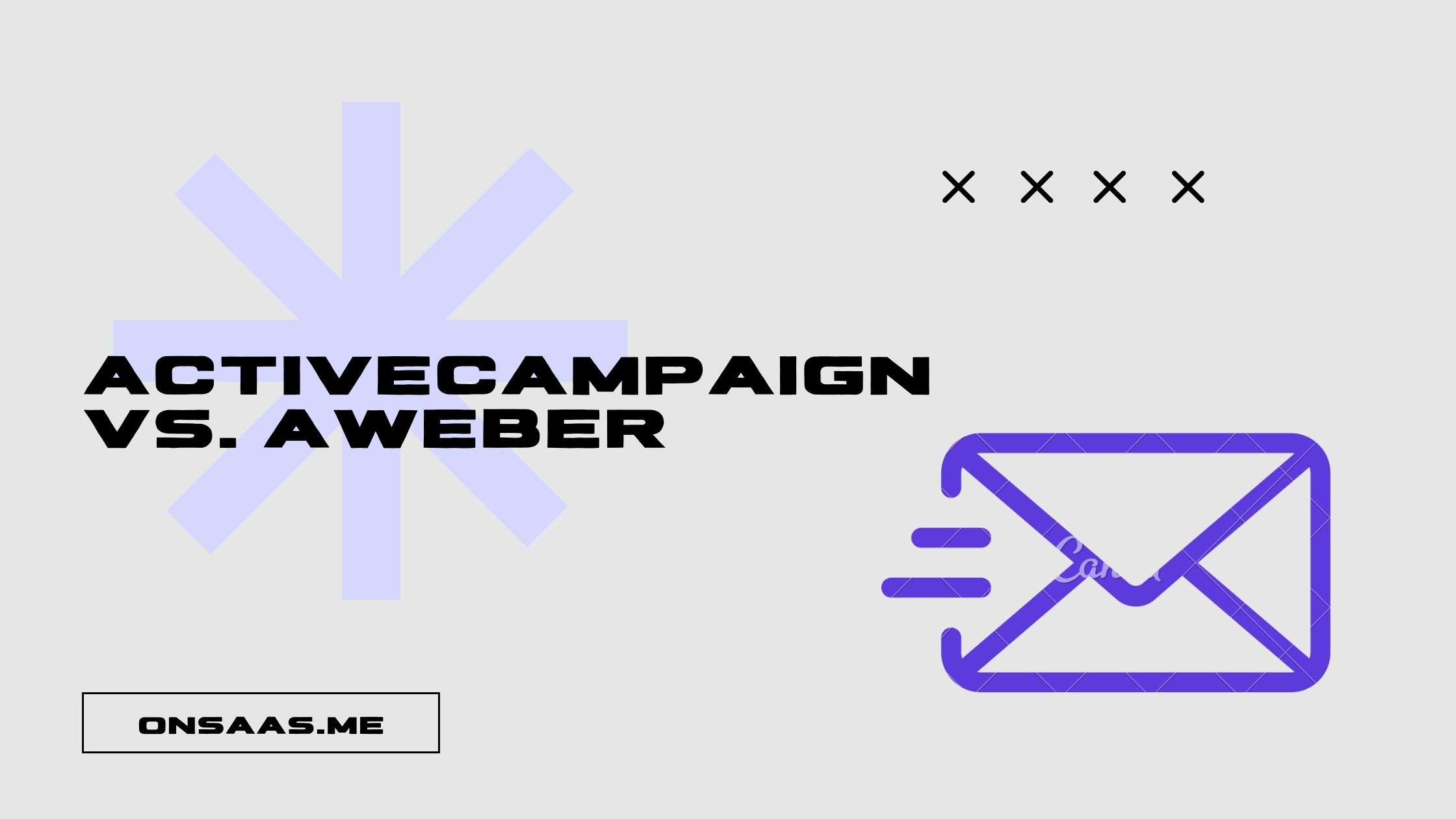 ActiveCampaign vs. AWeber: Which One is Better For You?
