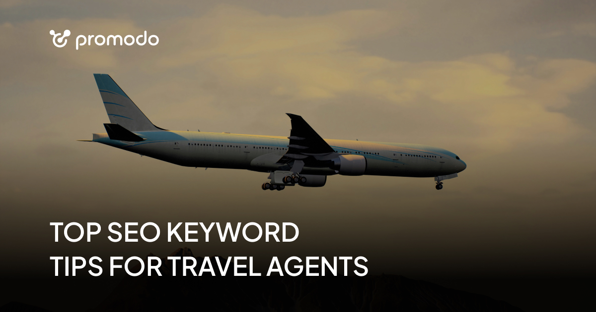 The Ultimate Guide to SEO Keywords for Travel Agents