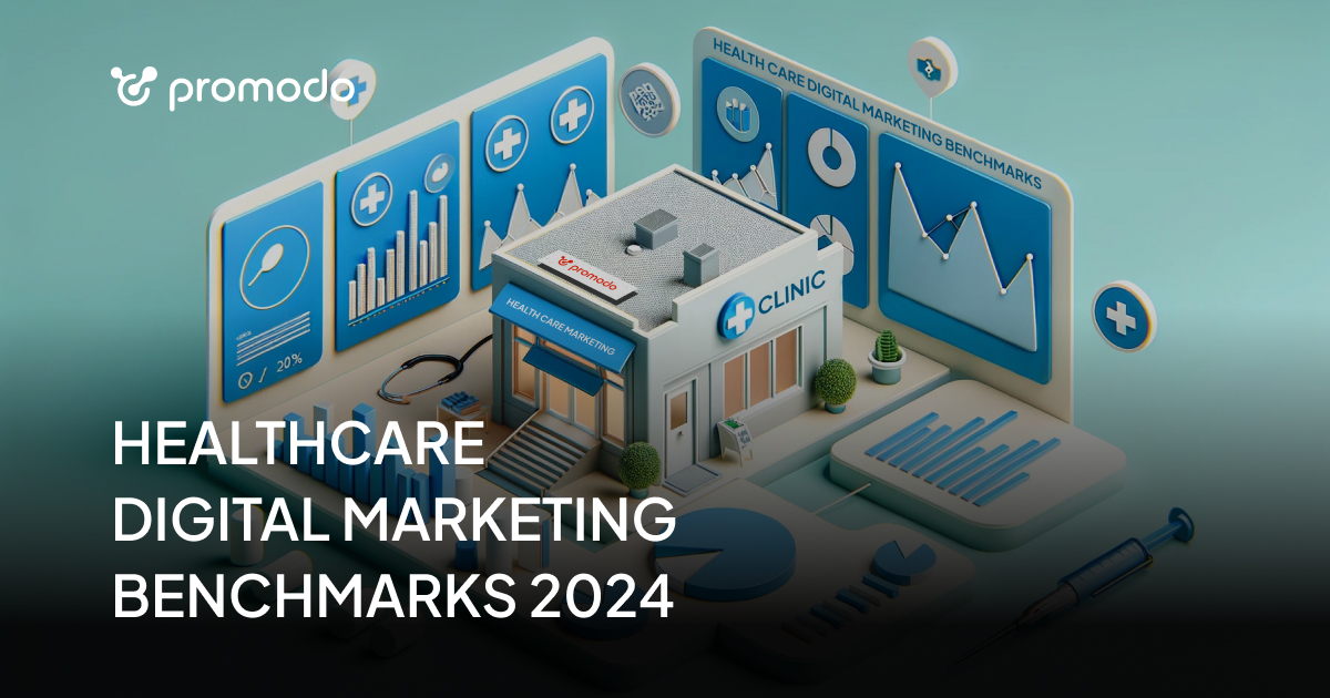 HealthCare Digital Marketing Benchmarks 2024