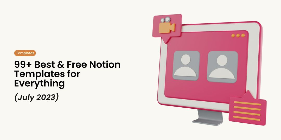99+ Best & Free Notion Templates for Everything (Jan 2024)