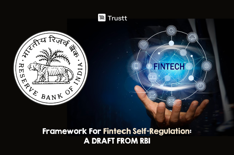 Framework For Fintech Self-Regulation: A Draft From RBI (Explained From ...