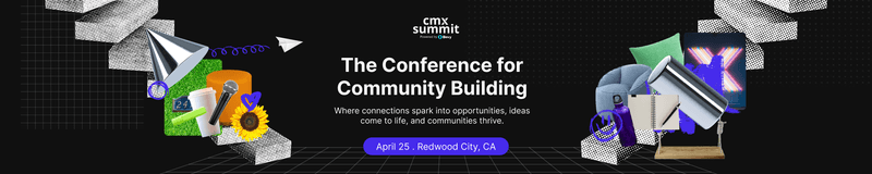 CMX: Helping Community Professionals Thrive
