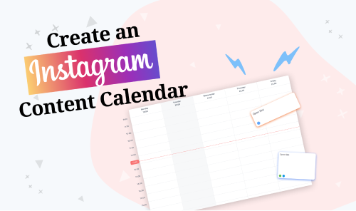 How To Create an Instagram Content Calendar That Works For You ...