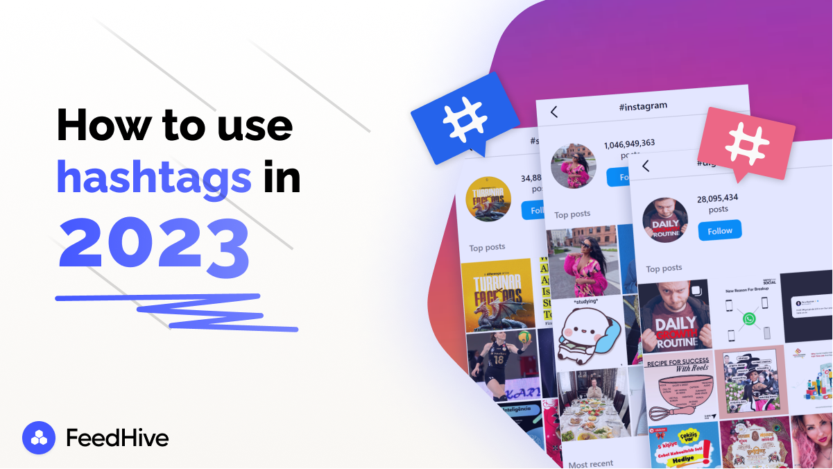 How To Use Hashtags For Instagram In 2023 - FeedHive