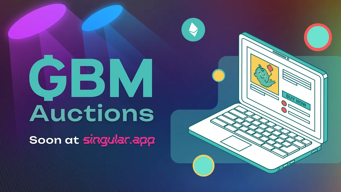 RMRK.app Blog - Introducing GBM Auctions on Singular