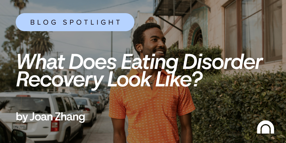 What Does Eating Disorder Recovery Look Like?