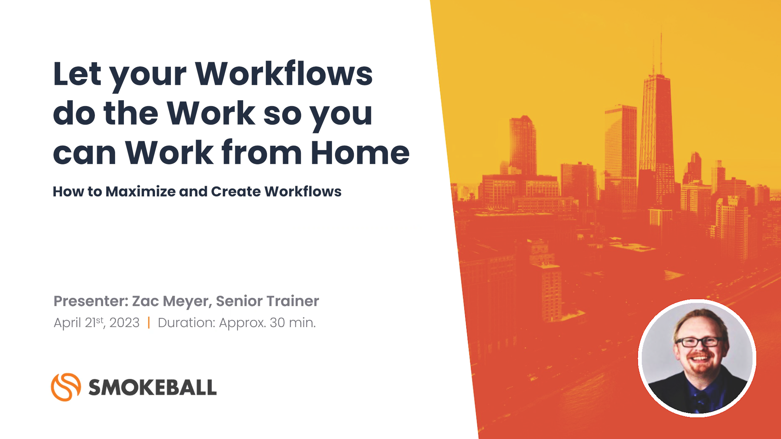 Let your Workflows do the Work so you can Work from Home