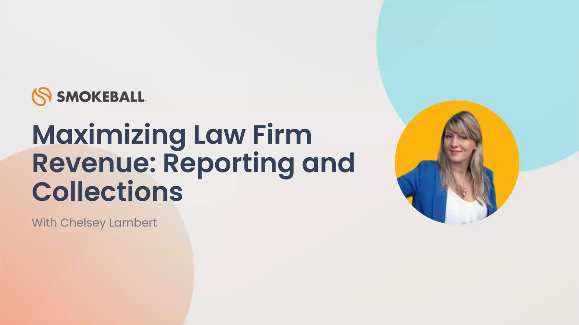 Maximizing Law Firm Revenue: Reporting and Collections