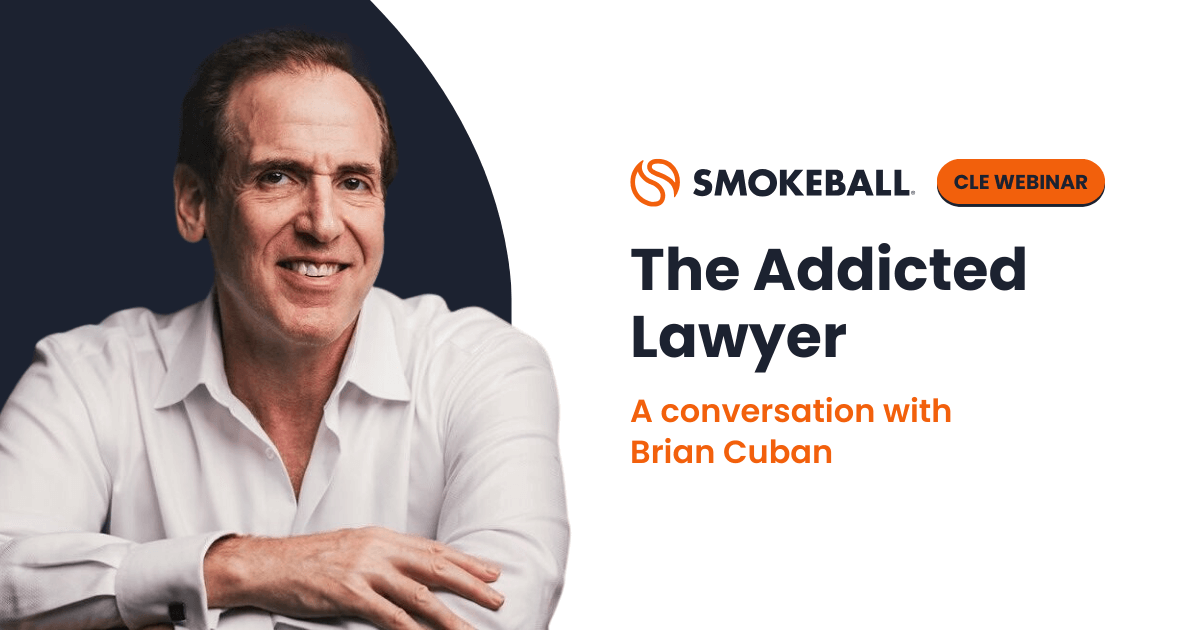 The Addicted Lawyer: A conversation with Brian Cuban - Smokeball On ...