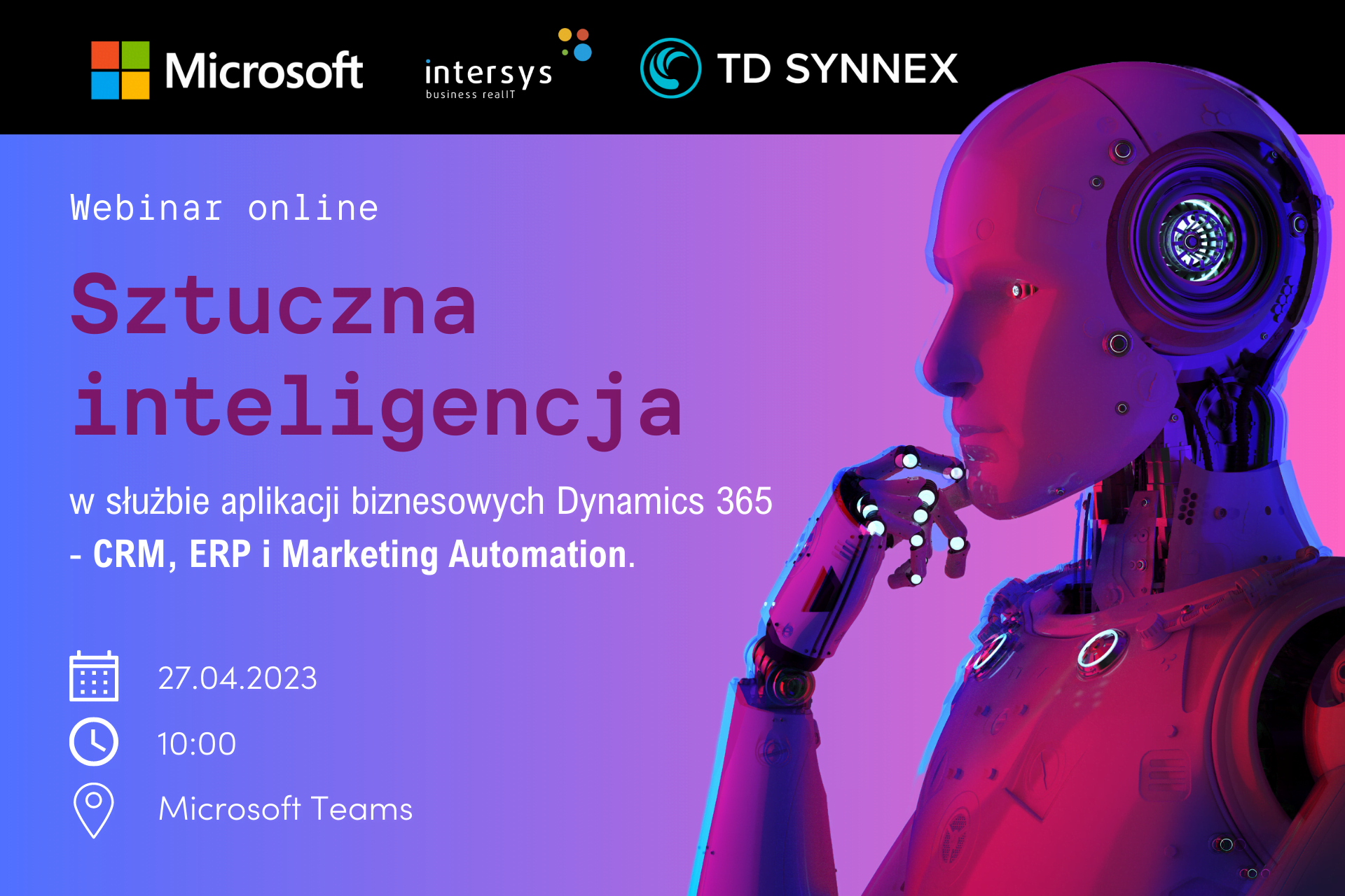Webinar Intersys: "Sztuczna inteligencja w służbie aplikacji biznesowych Dynamics 365" - Intersys