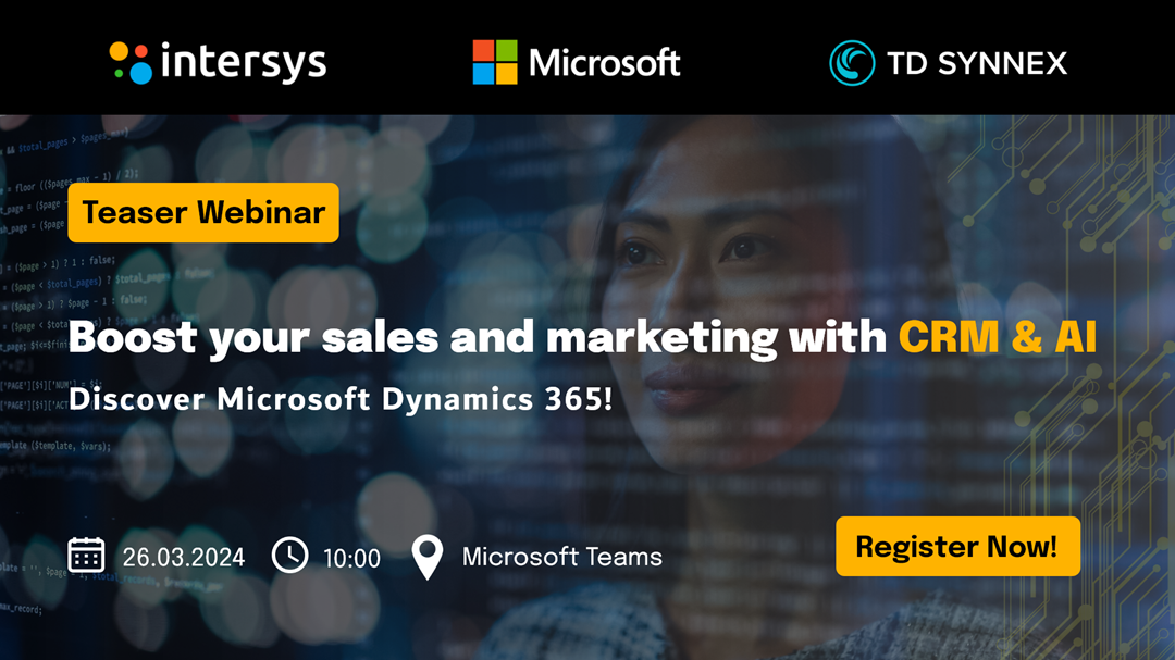 Teaser Webinar "Boost your sales and marketing with CRM & AI - Discover Microsoft Dynamics 365 ...