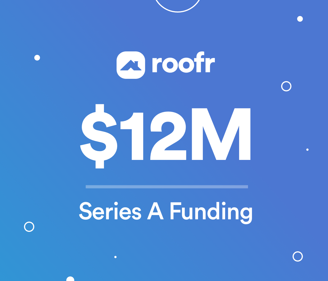 Roofr, the Roofing Platform for Roofers by Roofers, Closes $12 Million ...