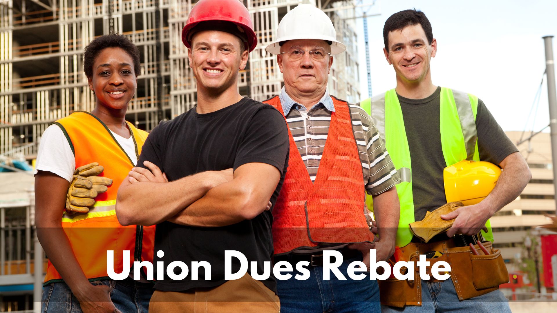 Union Dues Rebate