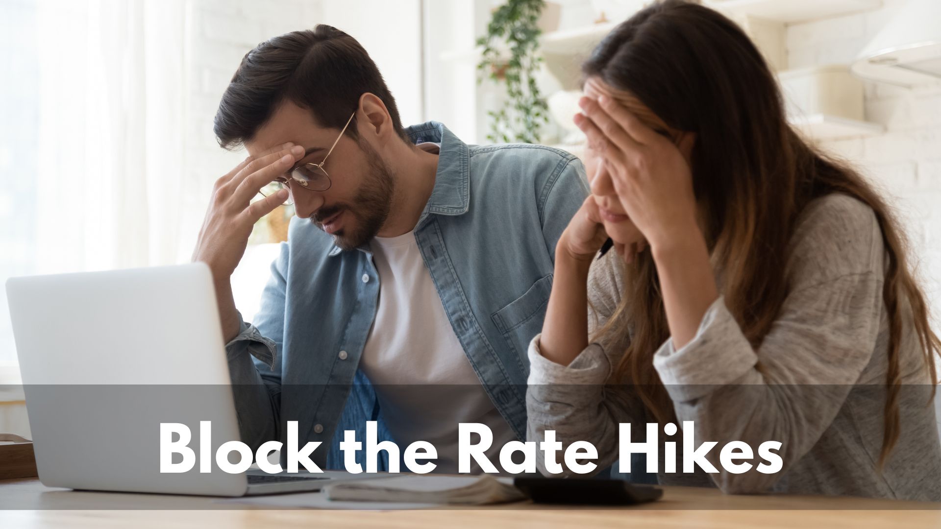 Block the Rate Hikes