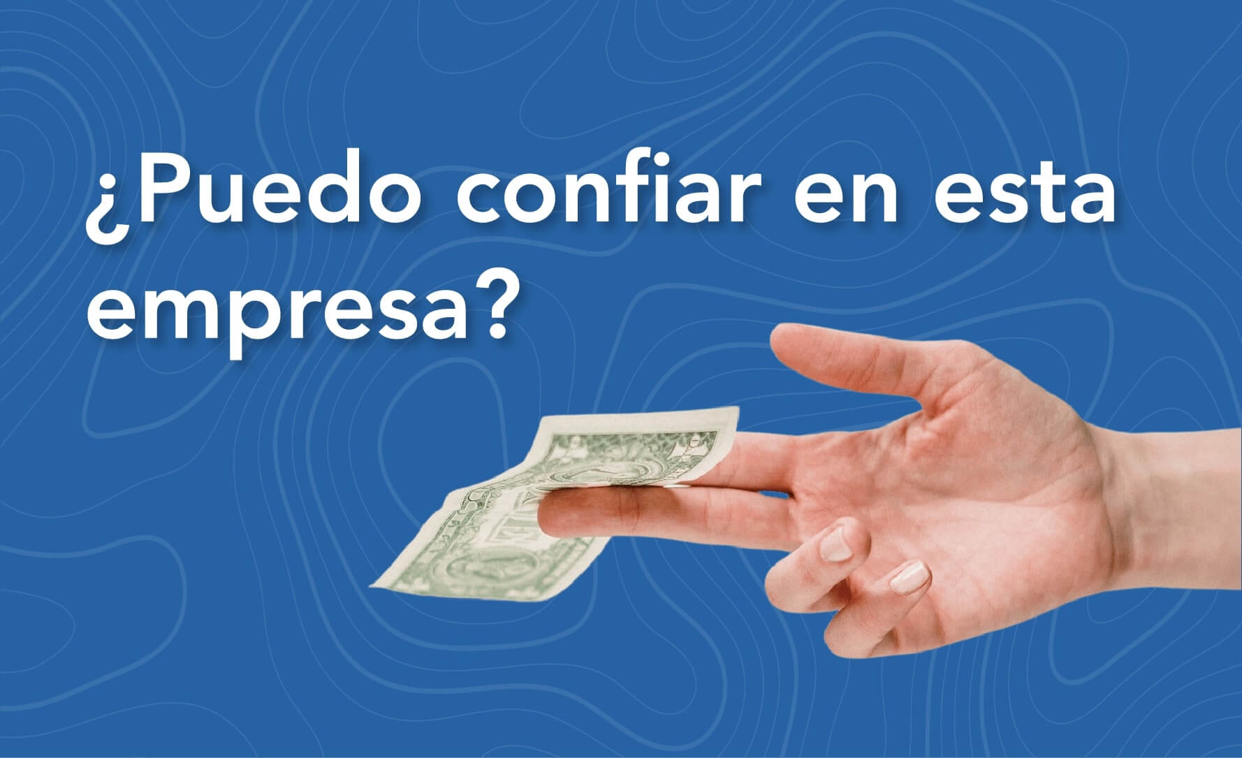 ¿Cómo Saber si una Empresa de Créditos es Confiable?
