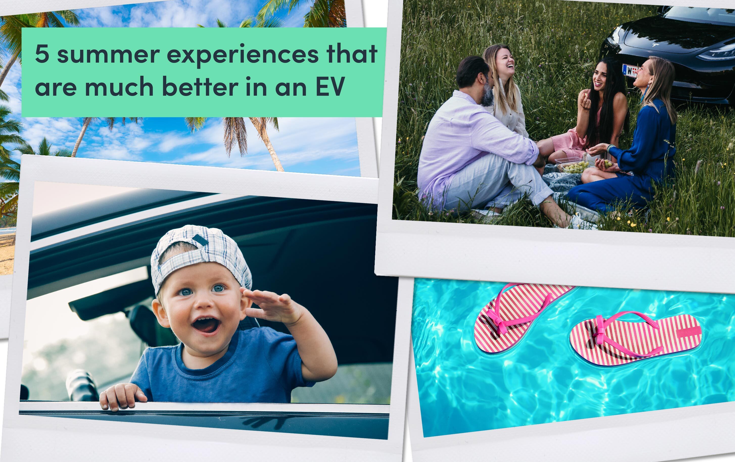 5 summer experiences that are much better in an EV