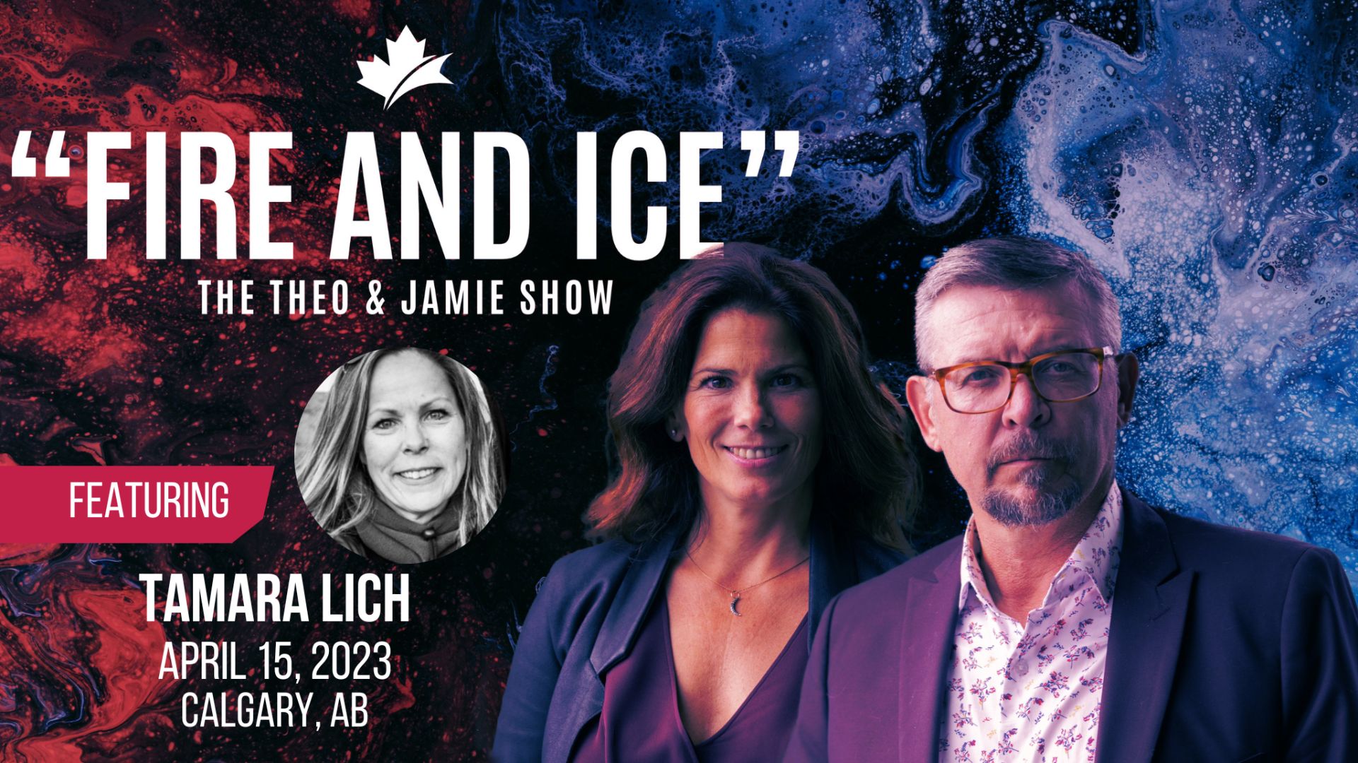 FIRE & ICE Tamara Lich - Canadians for Truth