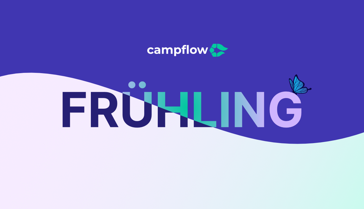 Frühling | Die neuen Funktionen von campflow sind da! | campflow