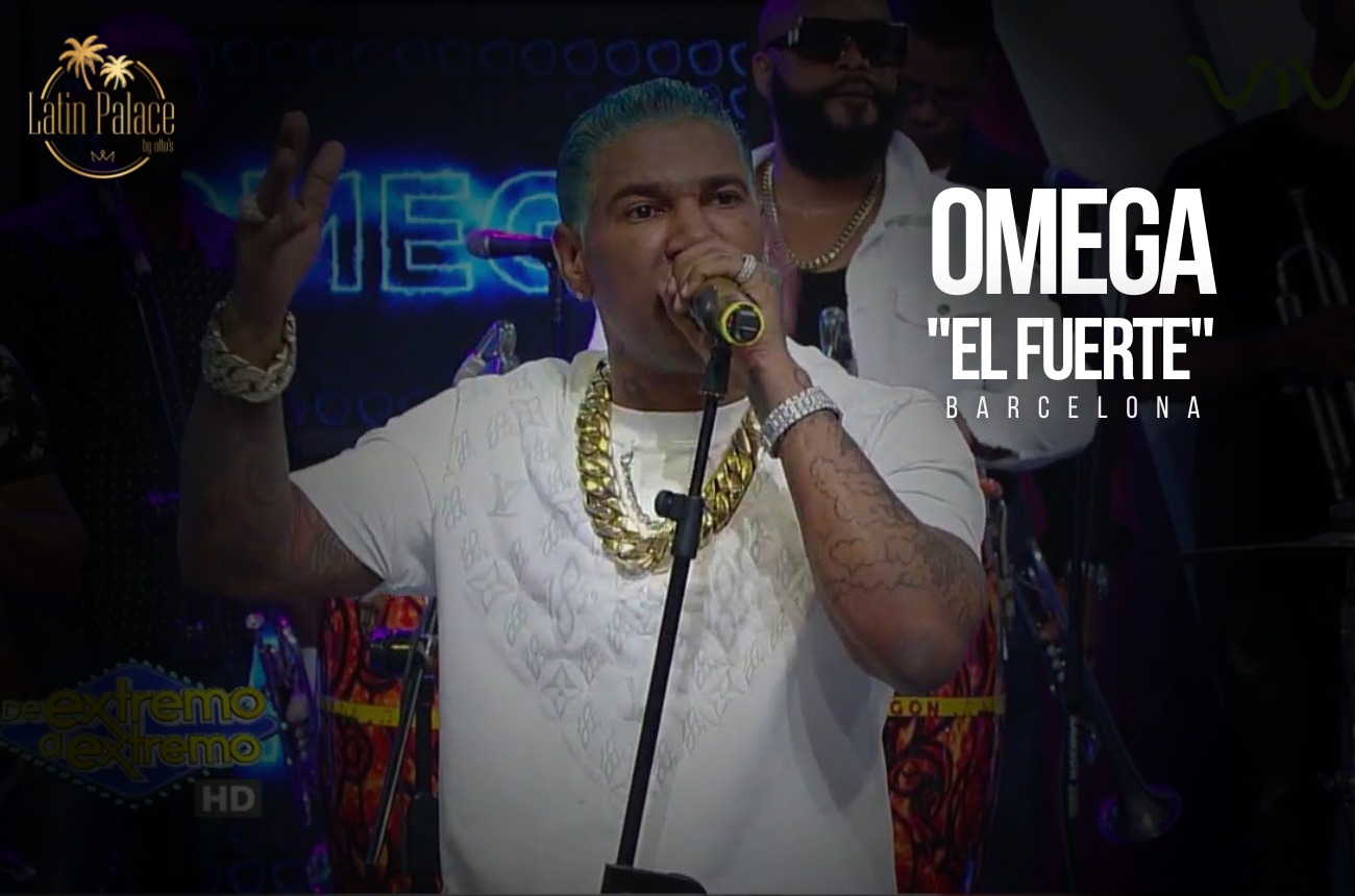 OMEGA “EL FUERTE” LLEGA A BARCELONA | Latin Palace Barcelona