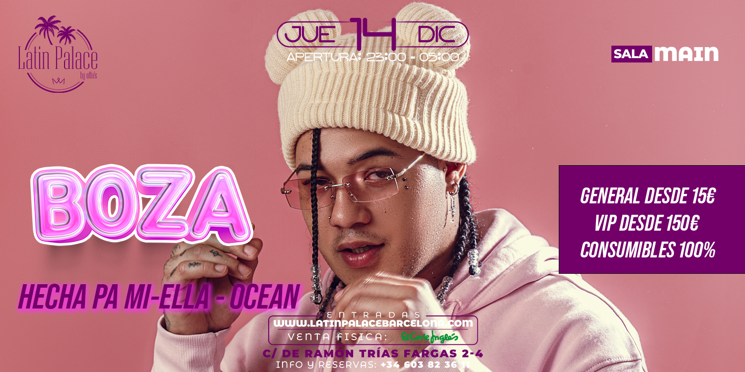 NOCHE EXPLOSIVA CON BOZA Y EL RITMO PANAMEÑO QUE ENCENDERÁ LATIN PALACE ...