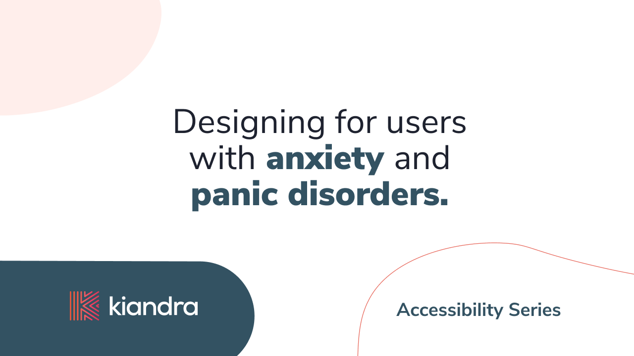 Accessibilty for anxiety