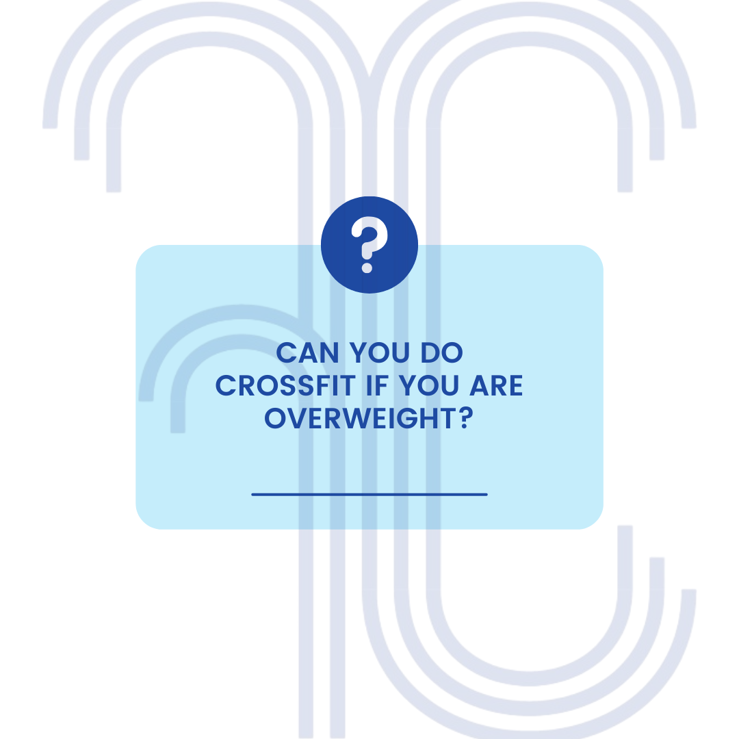 Can I do CrossFit if I'm Overweight or Out of Shape?