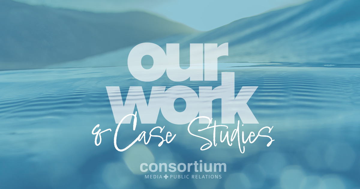 Case Studies & Work by Consortium Media