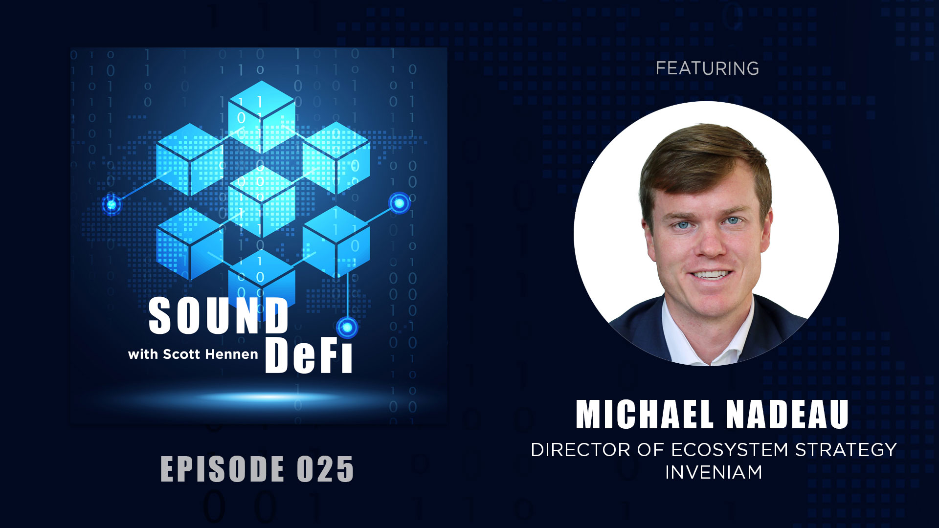 #025: The What, How & Why of DeFi with Michael Nadeau