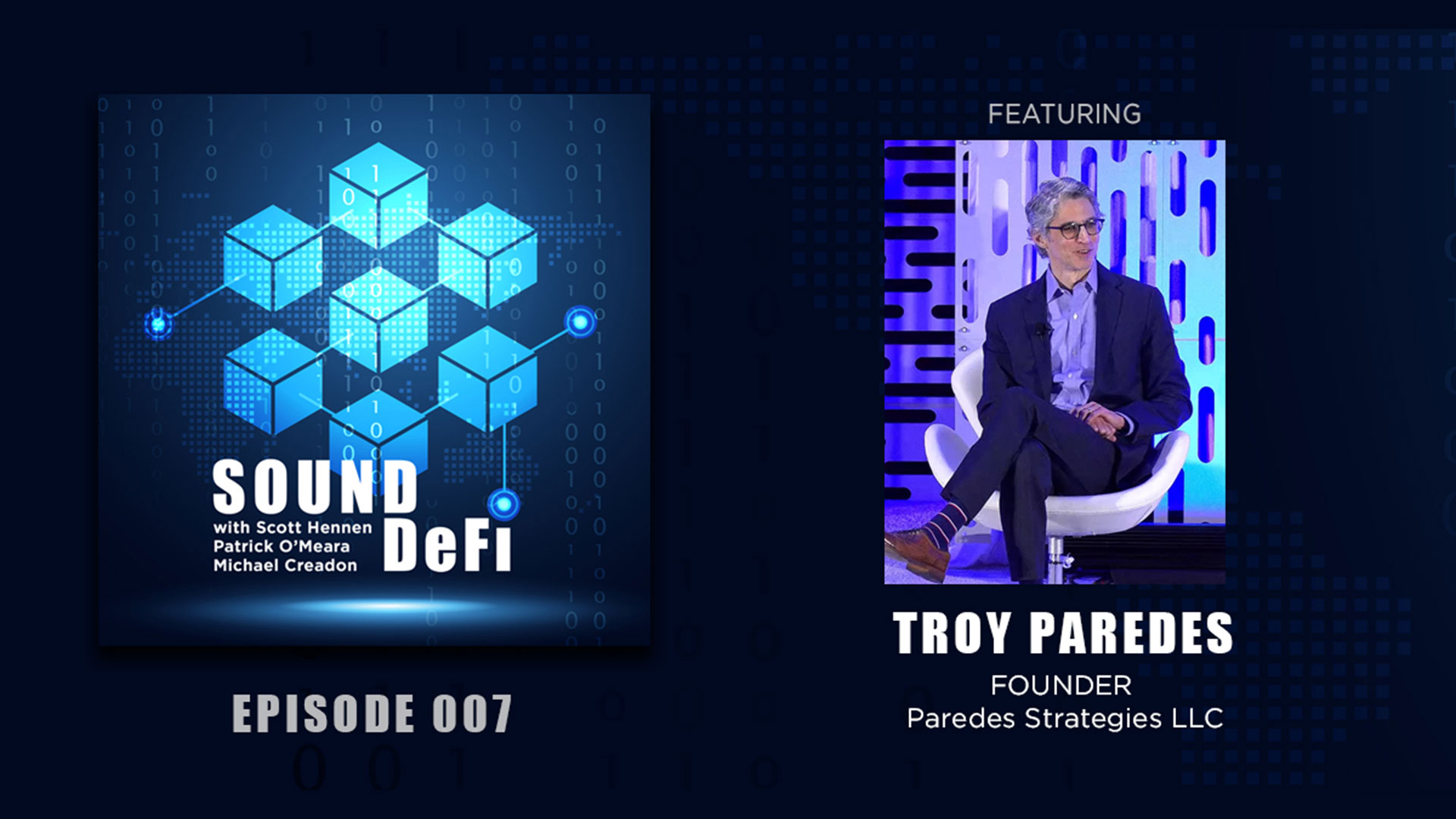 #007 Troy Paredes & Todd Stevens discuss The Future of Regulation in Web3