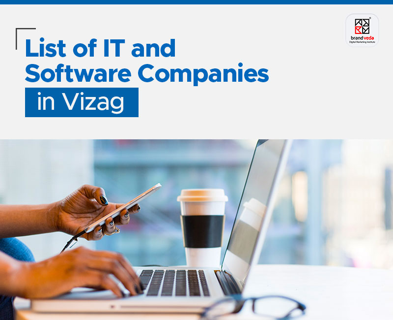 Top 17 IT and Software Companies in Vizag - Brandveda