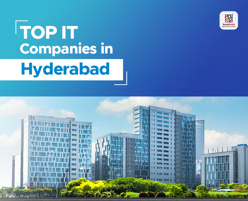 Top 15 IT Companies in Hyderabad - Brandveda