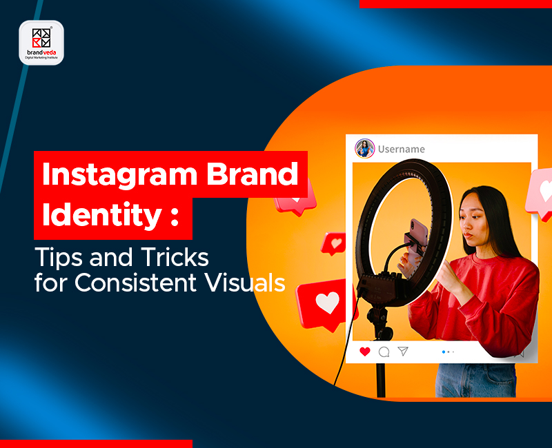 Instagram Brand Identity: Tips and Tricks for Consistent Visuals