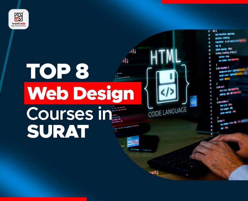 Top 8 Web Design Course in Surat - Brandveda