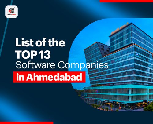 Top 13 Software Companies in Ahmedabad (2024) - Brandveda