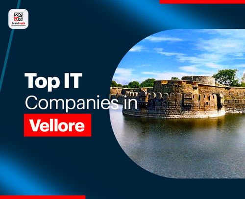 Top 10 IT Companies in Vellore (2024) - Brandveda