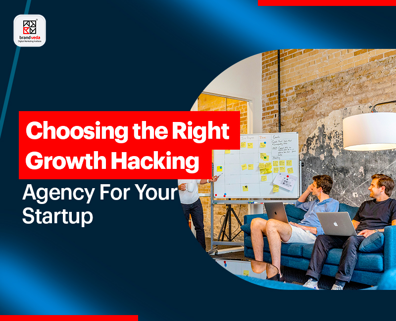 How to Choose The Right Growth Hacking Agency For Your Startup