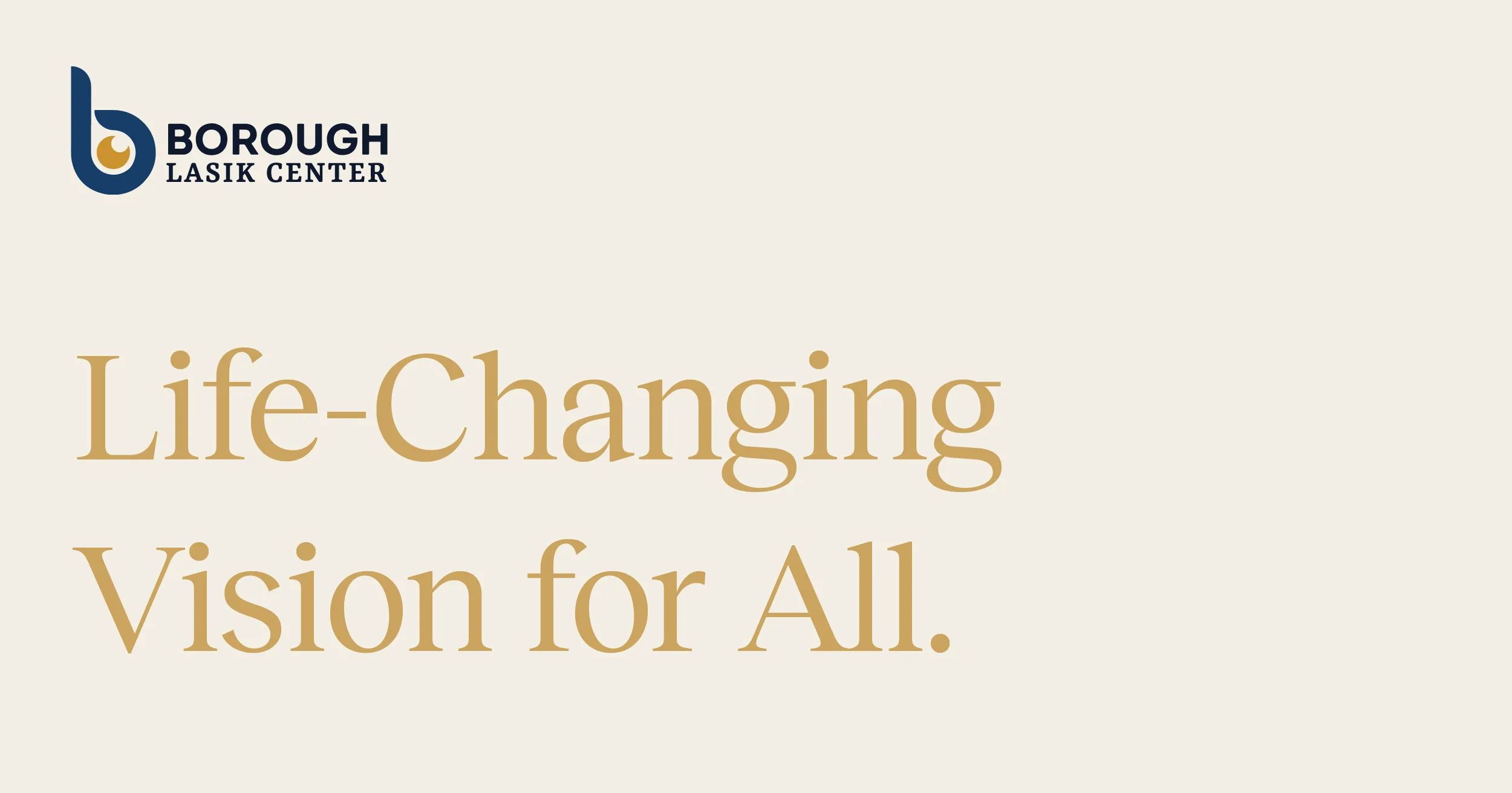 Life-Changing Vision for All | Borough Lasik Center