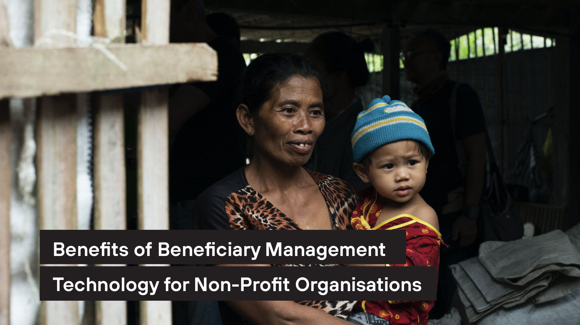 Benefits of beneficiary management technology for non-profit organisations