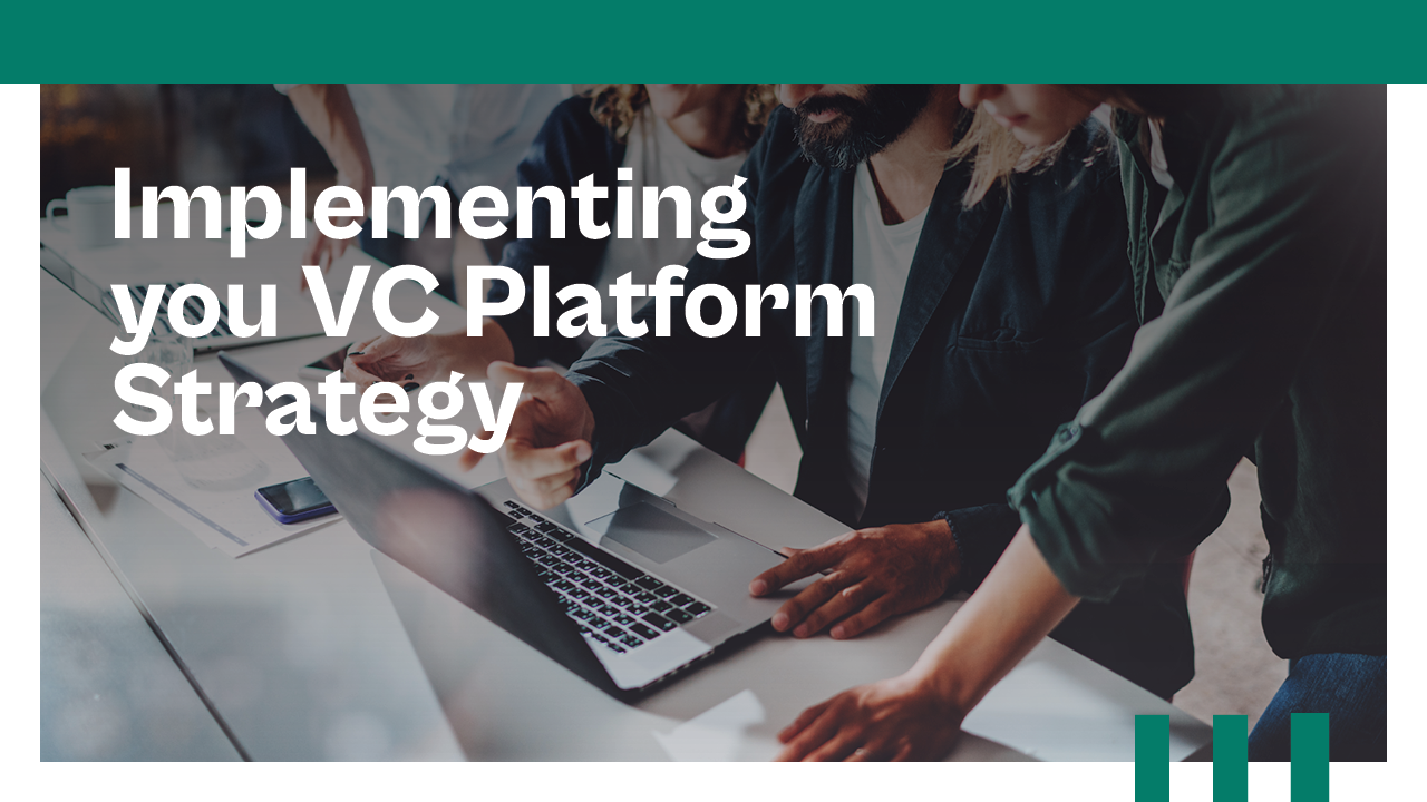 Implementing Your VC Platform Strategy for Your Portfolio Companies