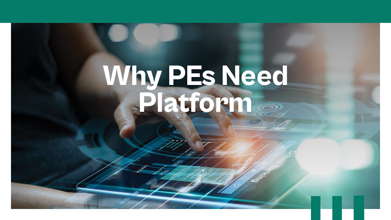 Why Every PE Firm Needs a Digital Platform