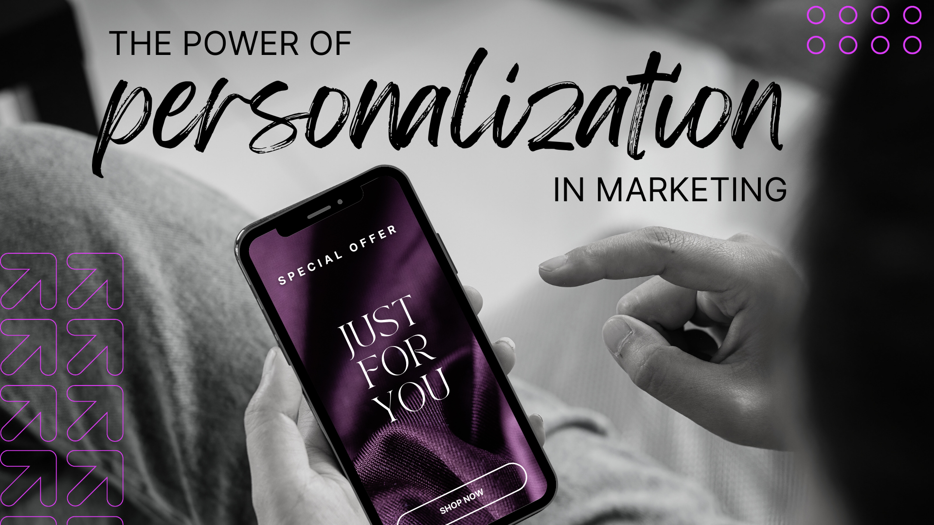 The Power of Personalization in Marketing