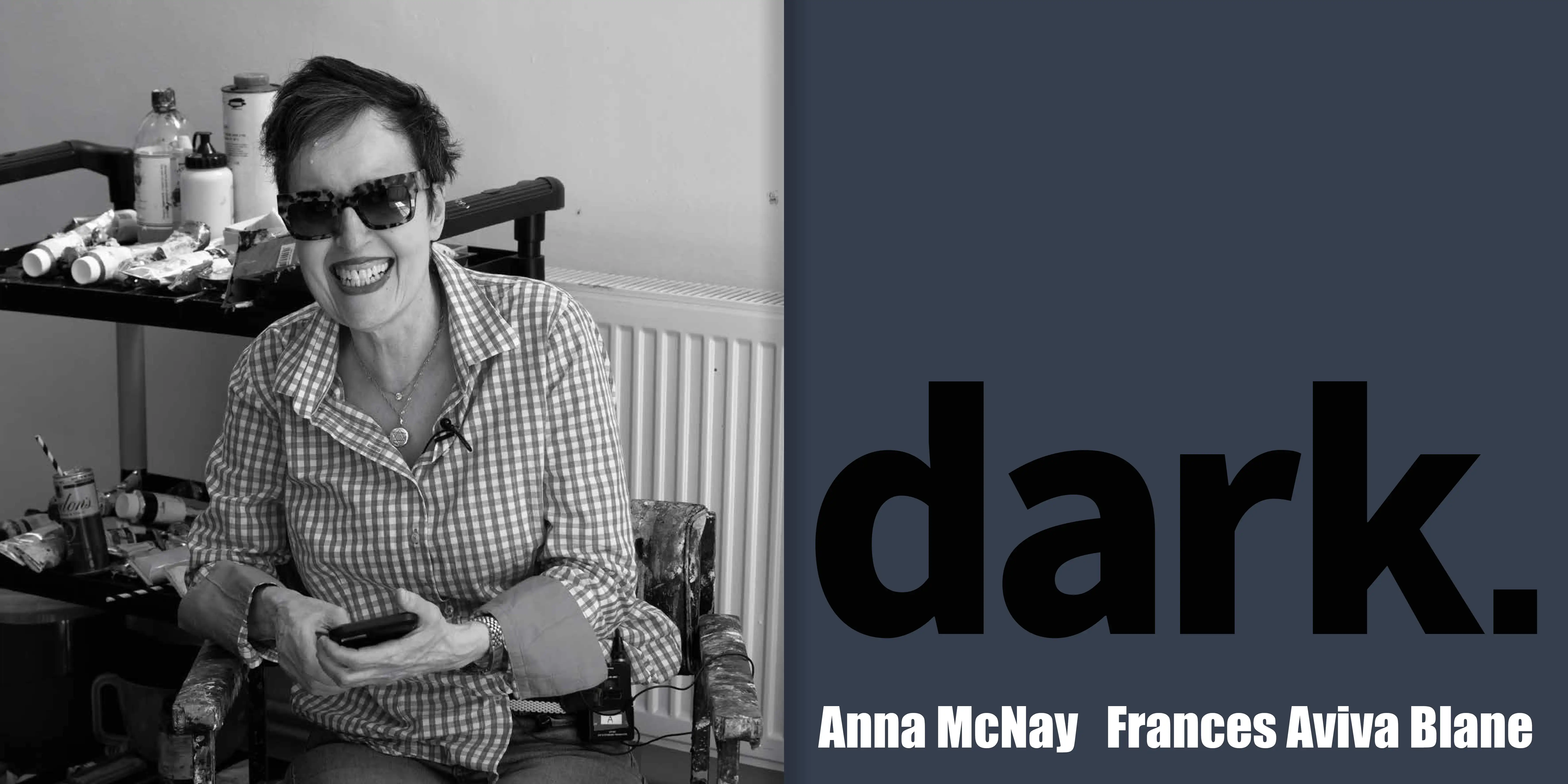 Dark – Anna McNay / Frances Aviva Blane