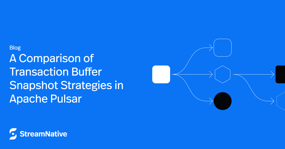 A Comparison of Transaction Buffer Snapshot Strategies in Apache Pulsar