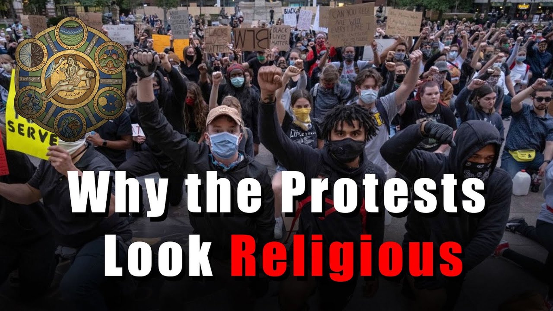 Why The Protests Look so Religious - The Symbolic World