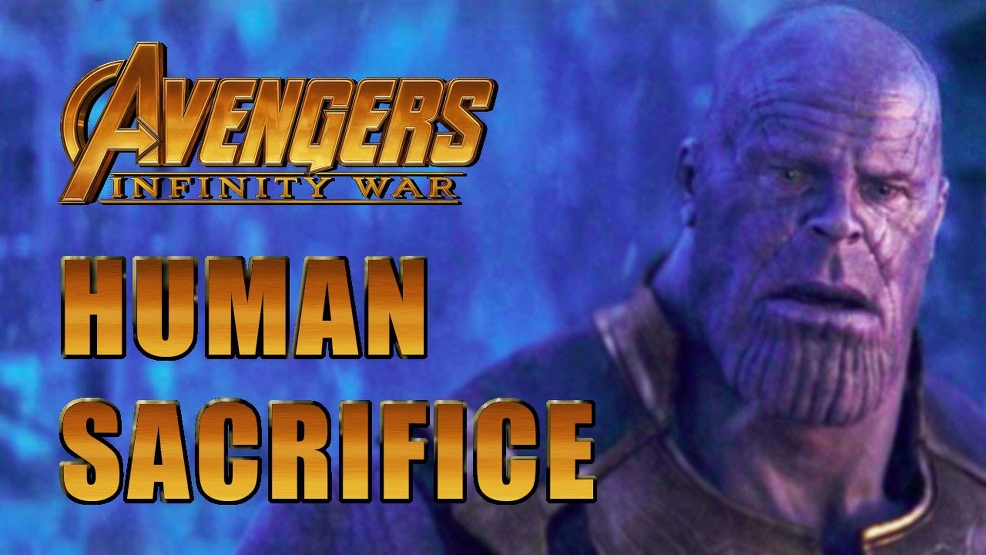 Human Sacrifice in Avengers Infinity War - The Symbolic World
