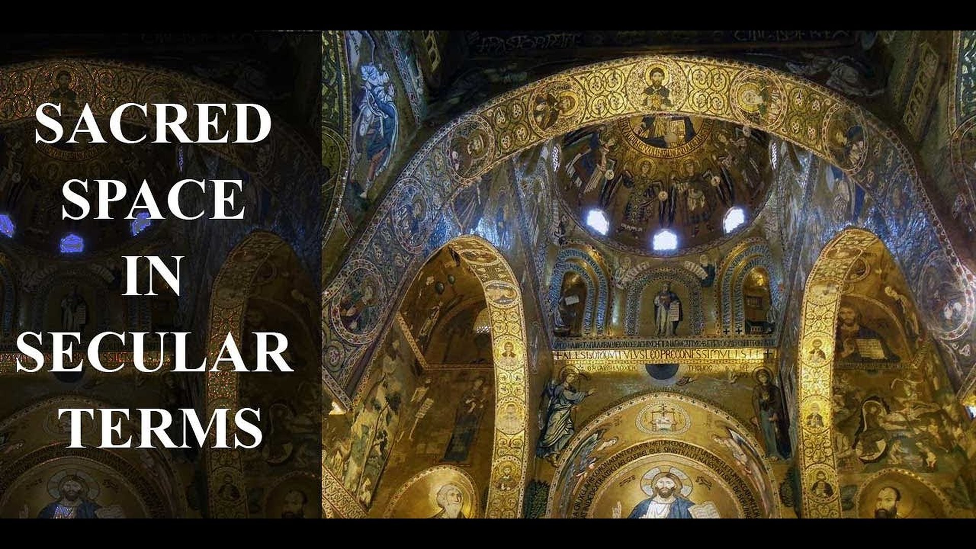 Sacred Space in Secular Terms - The Symbolic World